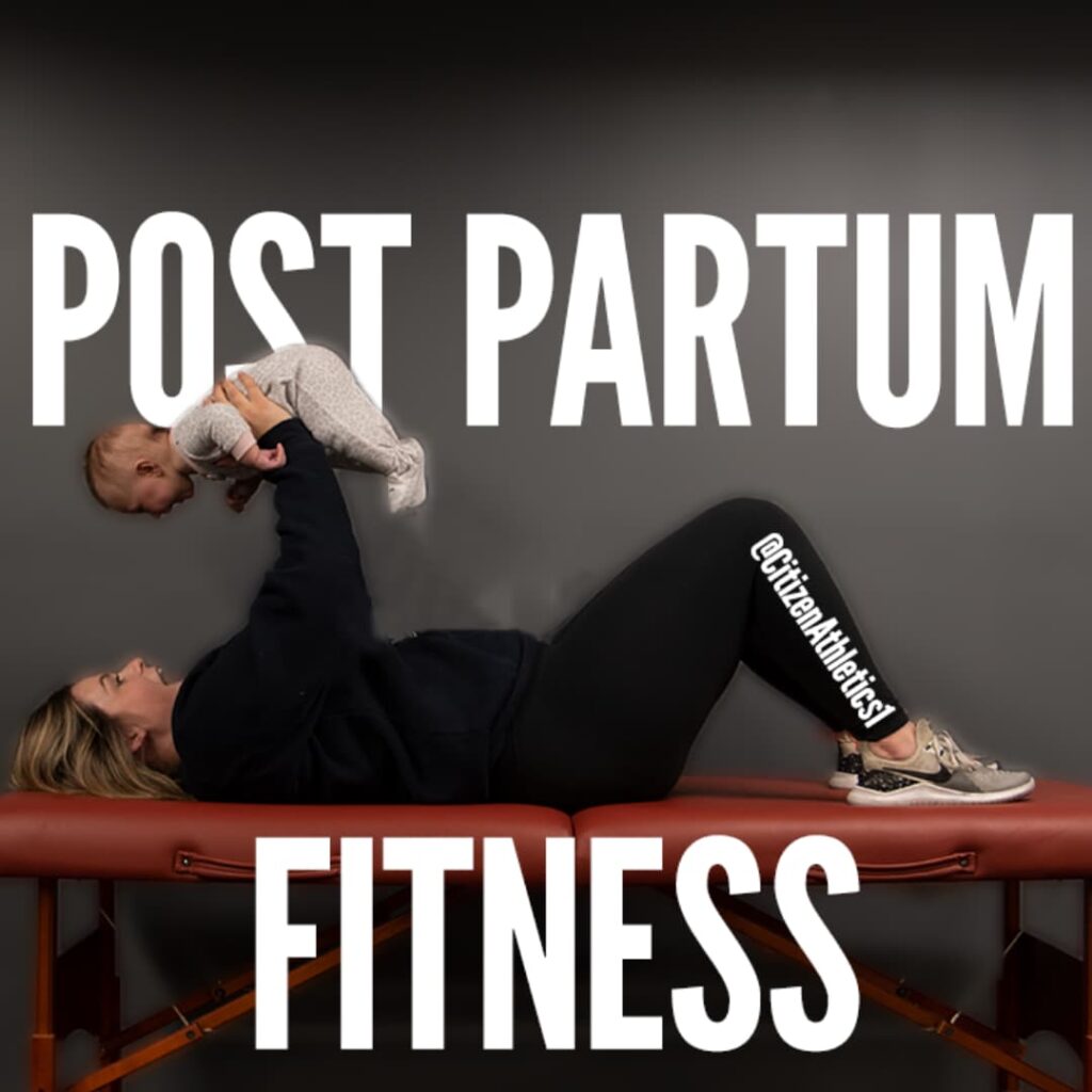 Postpartum Fitness Program - Citizen Athletics